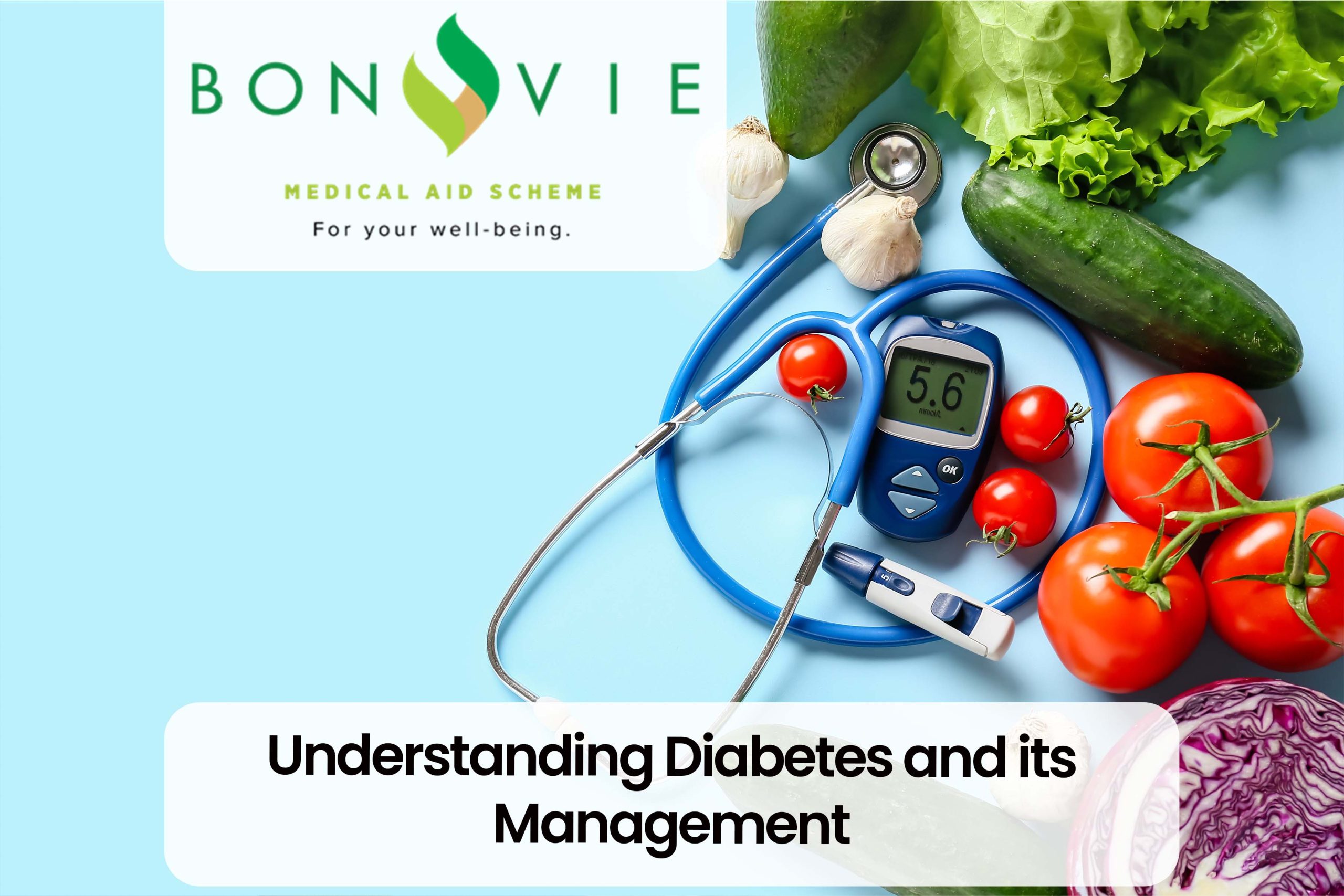 Understanding Diabetes and its Management – Bonvie Medical Aid Society